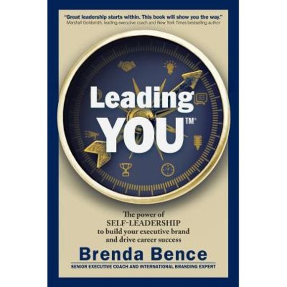 Brenda Bence | Other | Leading You The Power Of Selfleadership To Build ...